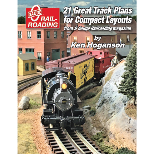 21 Great Track Plans for Compact Layouts by Ken Hoganson – OGR ...